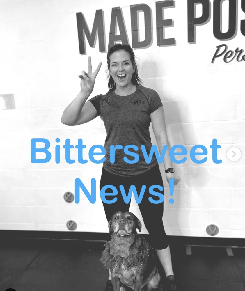 Bittersweet News | Made Possible Personal Training